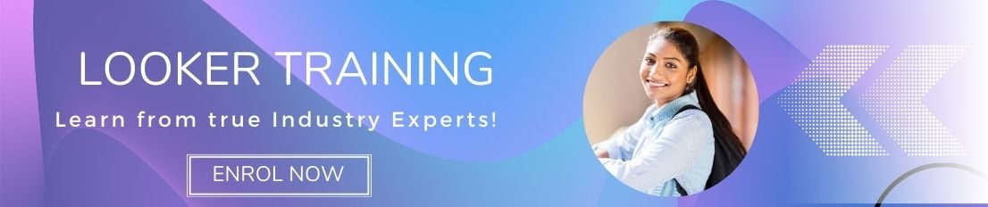 Everything you need to know about Looker Training